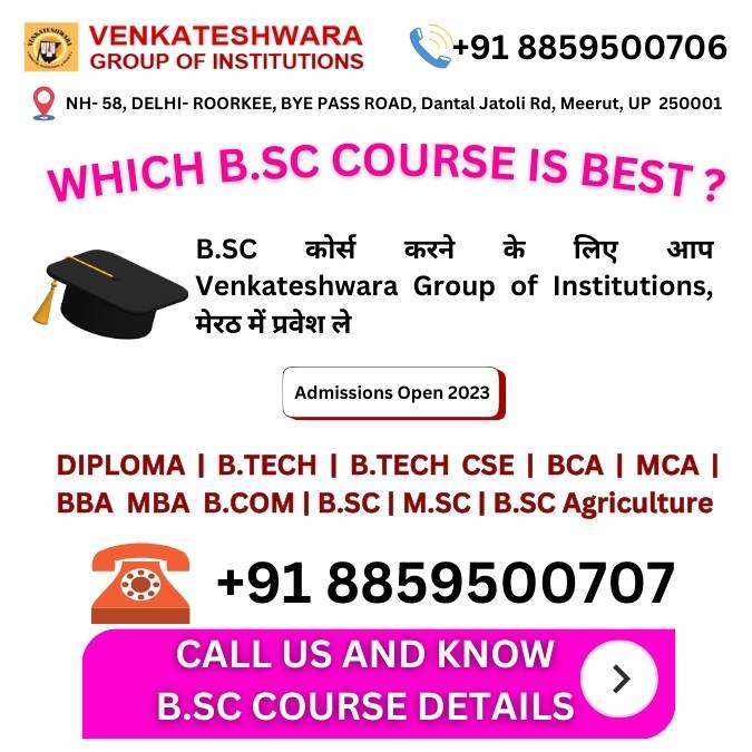 #1 Which BSc course is best - Venkateshwara Group of Institution