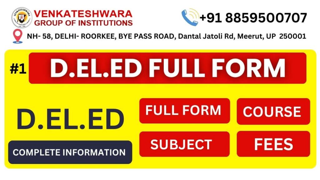 #1 D.EL.ED Full Form: Course Details, Subjects, Fees Duration ...